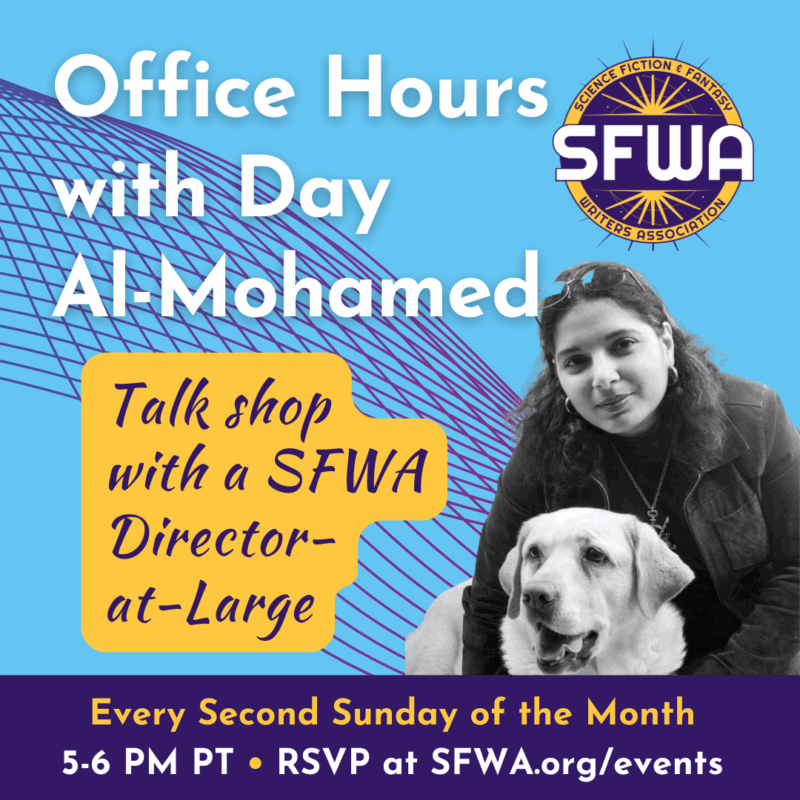 Office Hours with Day Al-Mohamed (SFWA Director-at-Large) - SFWA - The ...